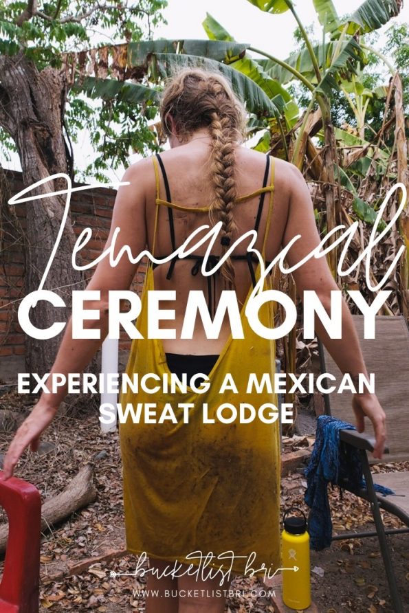 Experiencing a Temazcal Ceremony (Sweat Lodge) Like a Local