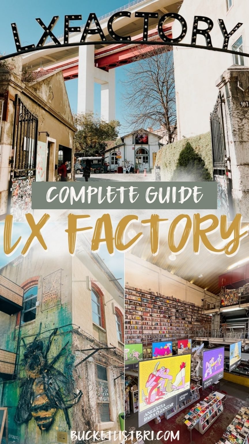 Lisbon's Trendy LX Factory: The Ultimate Visitor's Guide
